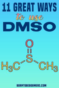 What is DMSO and 11 Great Ways to Use It