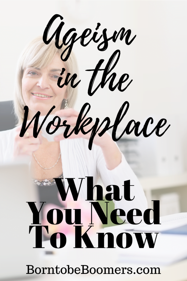 Ageism in the Workplace: What You Need To Know